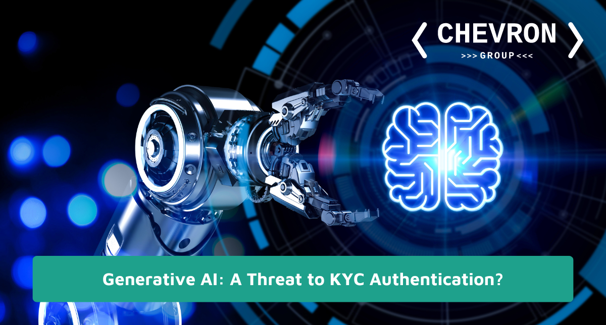 Generative AI: A Threat to KYC Authentication? – ISA-GUIDE